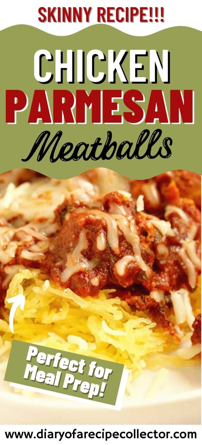 Skinny Chicken Parmesan Meatballs - Diary of A Recipe Collector