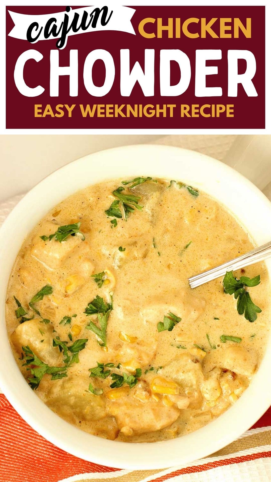 Cajun Chicken Chowder - Diary of A Recipe Collector